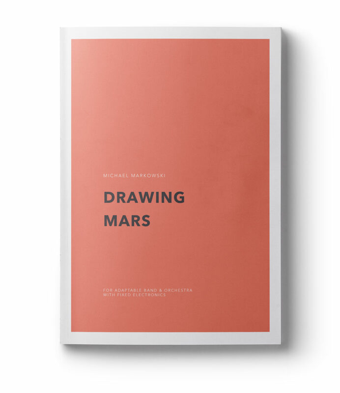 Drawing Mars (Flex) – Michael Markowski