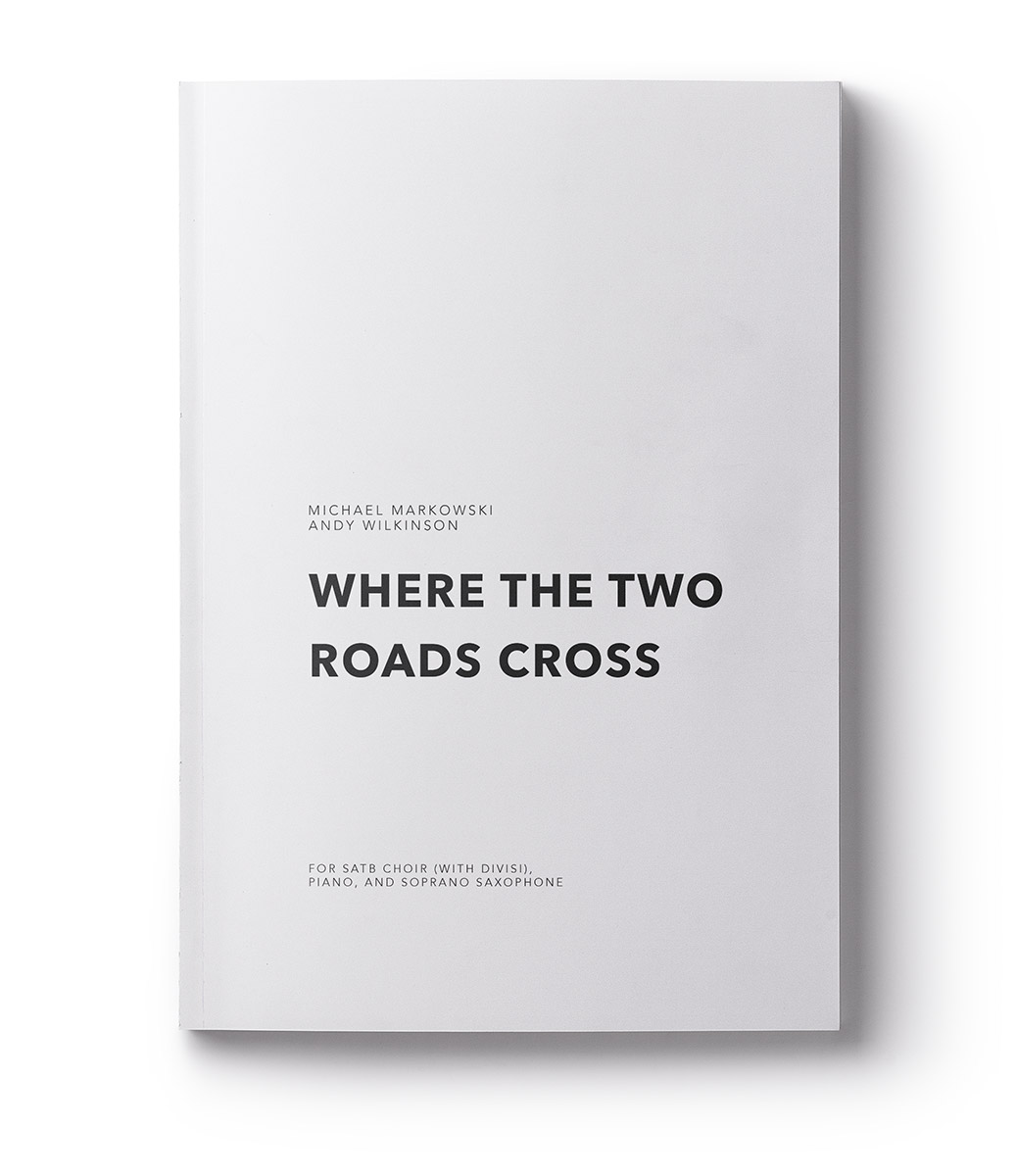 Where the Two Roads Cross - Michael Markowski
